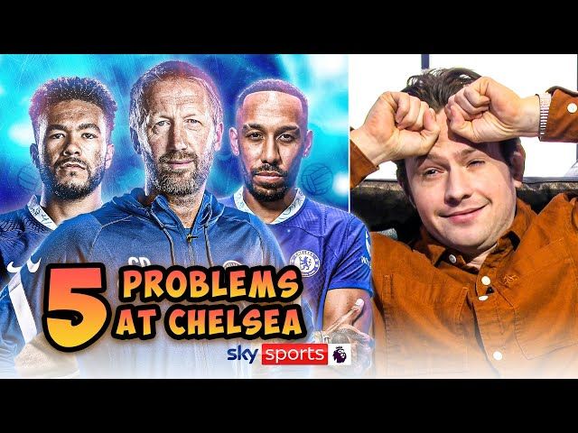 (Video): Chelsea's 5 biggest problems - including transfer, midfield ...